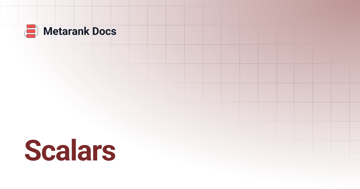 Scalars | Metarank Docs